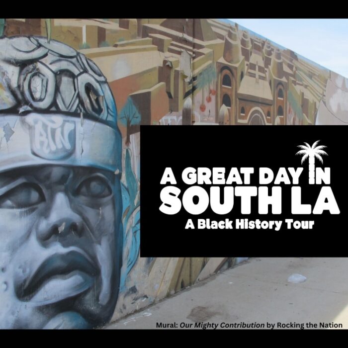 South Los Angeles Black History Tours & Community | A Great Day in South LA